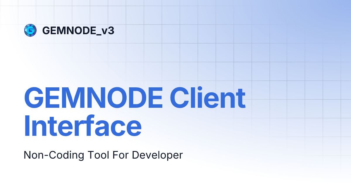 GEMNODE Client Interface | GEMNODE_v3